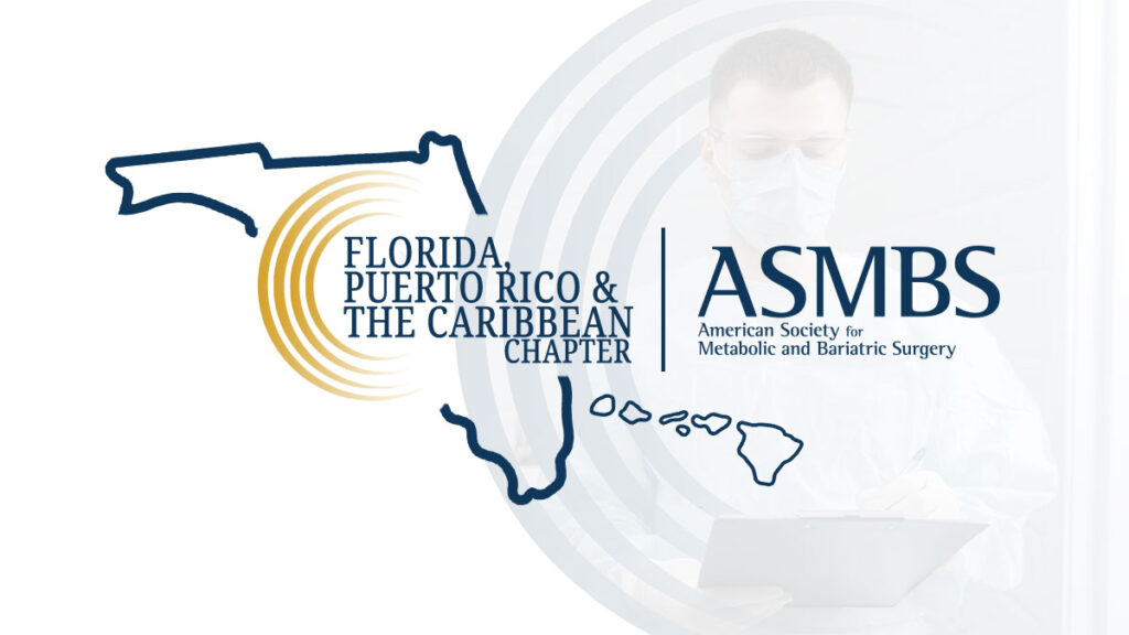 Florida, Puerto Rico & Caribbean Chapter - ASMBS